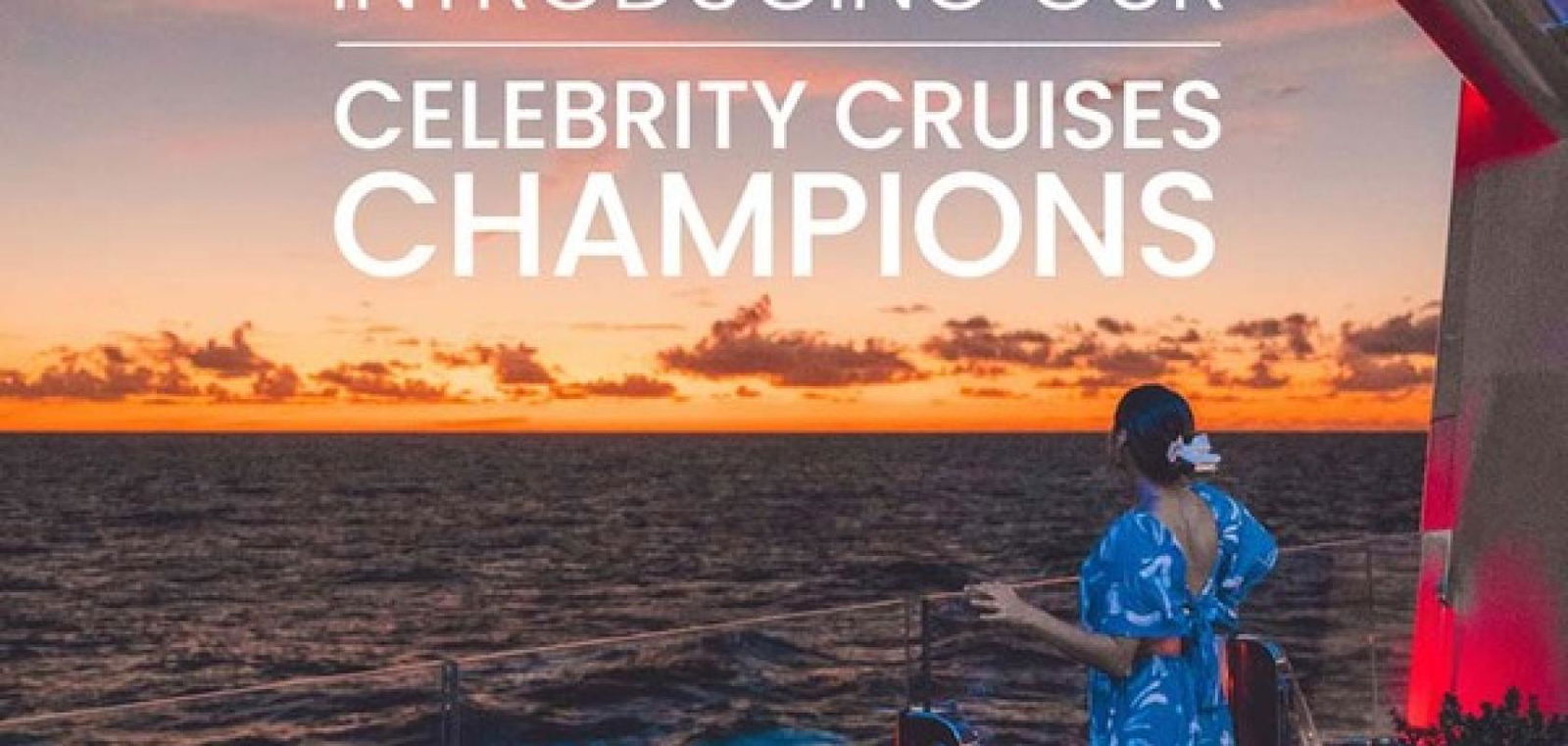 Celebrity Cruises and TTG reveal travel agent champions | TTG